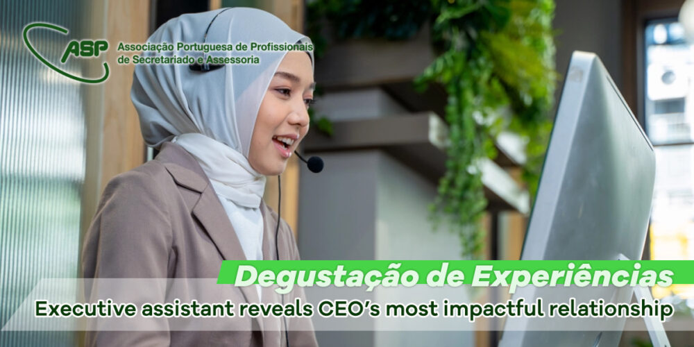 Executive assistant reveals CEO’s most impactful relationship - ASP